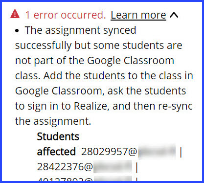 Realize: Students are not part of the Google Classroom assignment sync ...