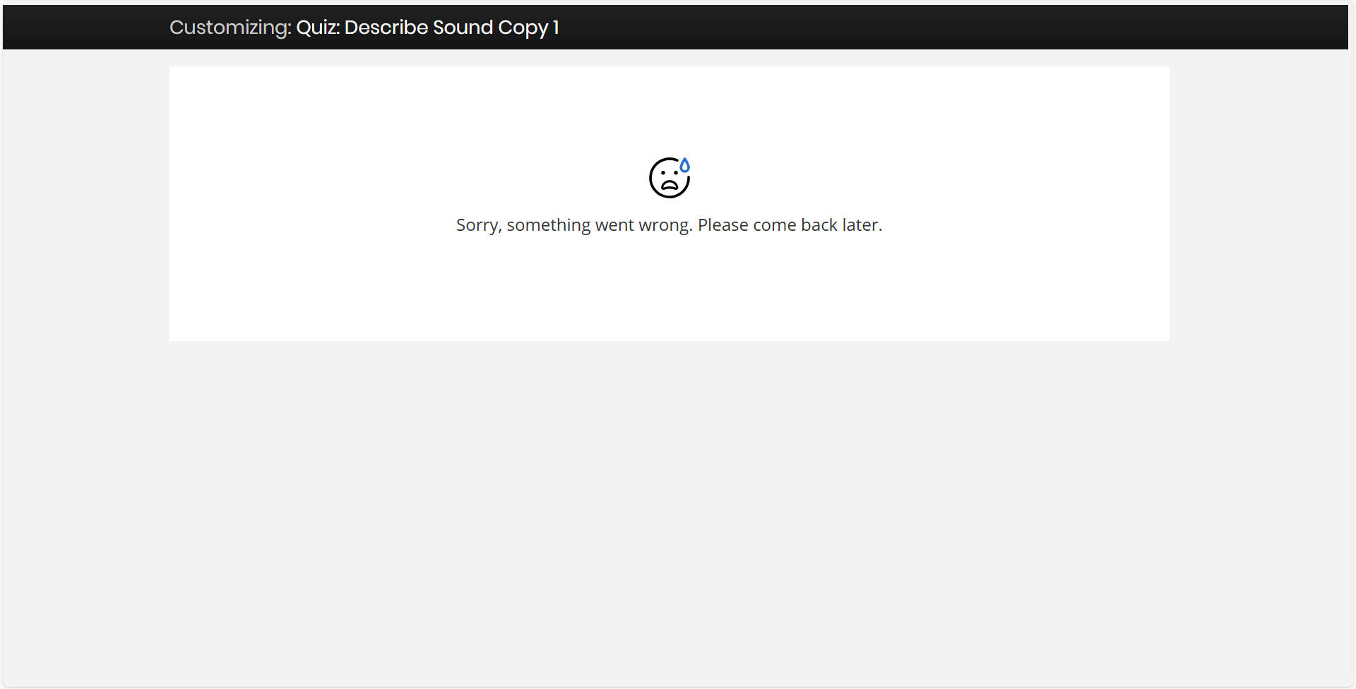 Realize: "Sorry, something went wrong" Error Message